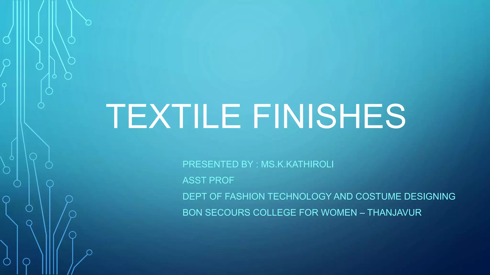 Textile finishes | PPTX