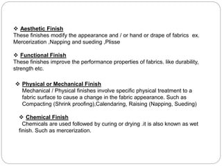 Textile finishing | PPTX | Needlework | Arts and Crafts