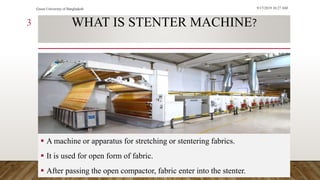 Stenter Machine | PPTX