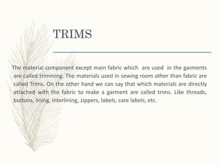 Textile & garments (1)- Trims & accessories of garments | PPTX