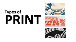 Textile & garments (6) - Types of Prints & Print placement | PPTX