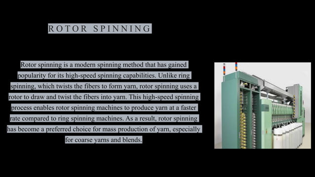 Comparison between Ring & Rotor Yarn Spinning, Amity university kolkata ...