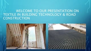 textile in building technology & road construction | PPTX