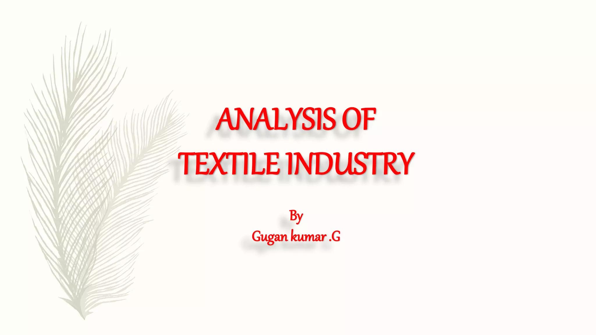Textile industry | PPT