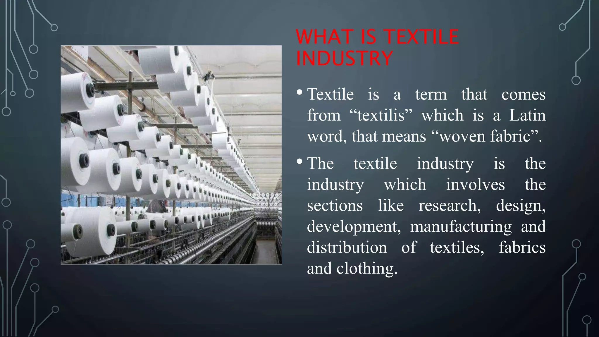 Textile industry | PPTX