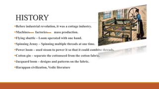 Indian textile industry evolution and way forward | PPTX