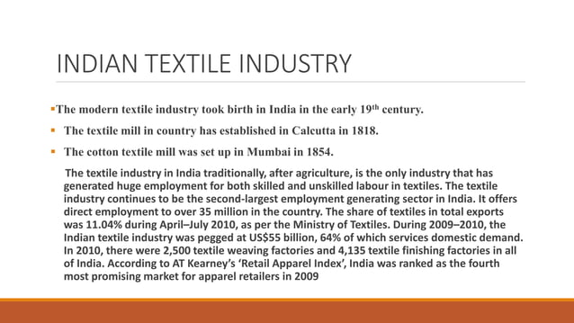 Indian textile industry evolution and way forward