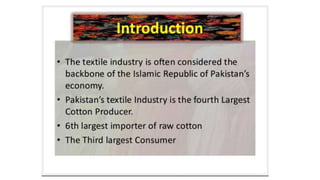 Textile industry of pakistan | PPTX