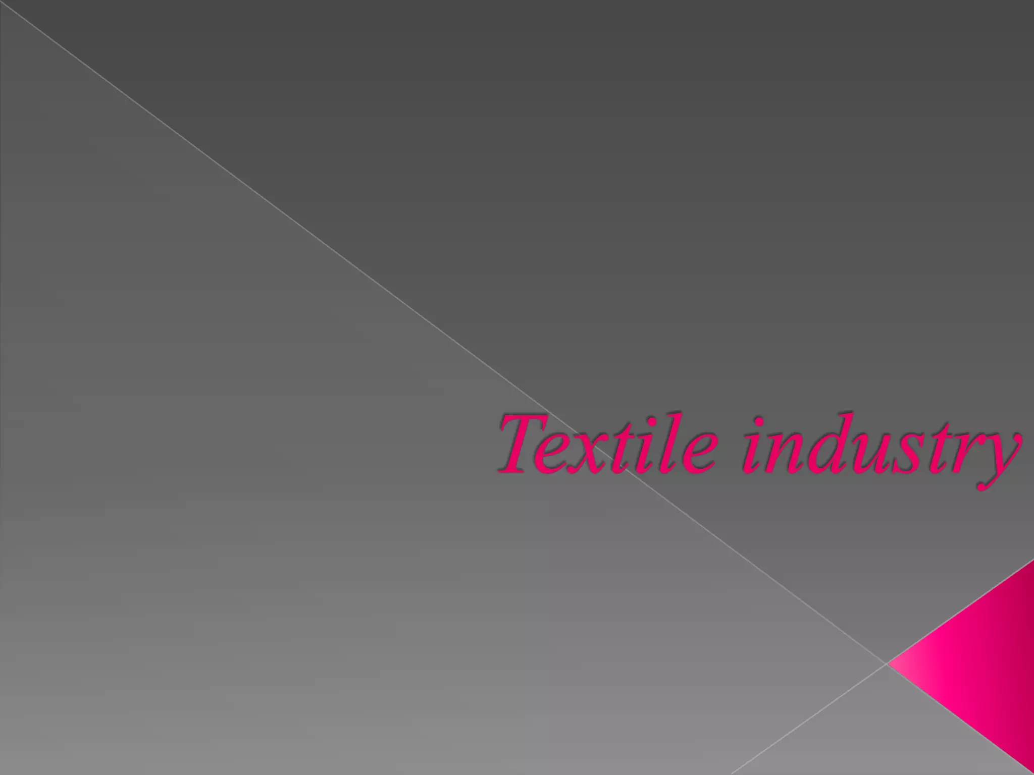 Textile industry ppt strategic management | PPTX