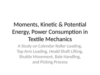 Textile_Mechanics_Energy_Consumption.pptx