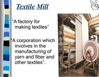 Textile mill project | PPT
