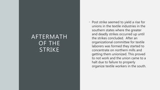 Textile mill strike of 1934 | PPTX | Needlework | Arts and Crafts