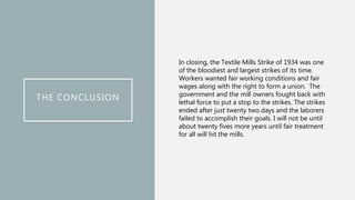 Textile mill strike of 1934 | PPTX | Needlework | Arts and Crafts