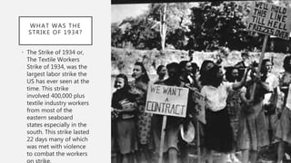 Textile mill strike of 1934 | PPT