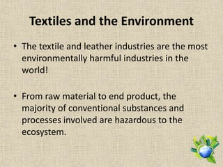 Textiles and the environment | PPTX