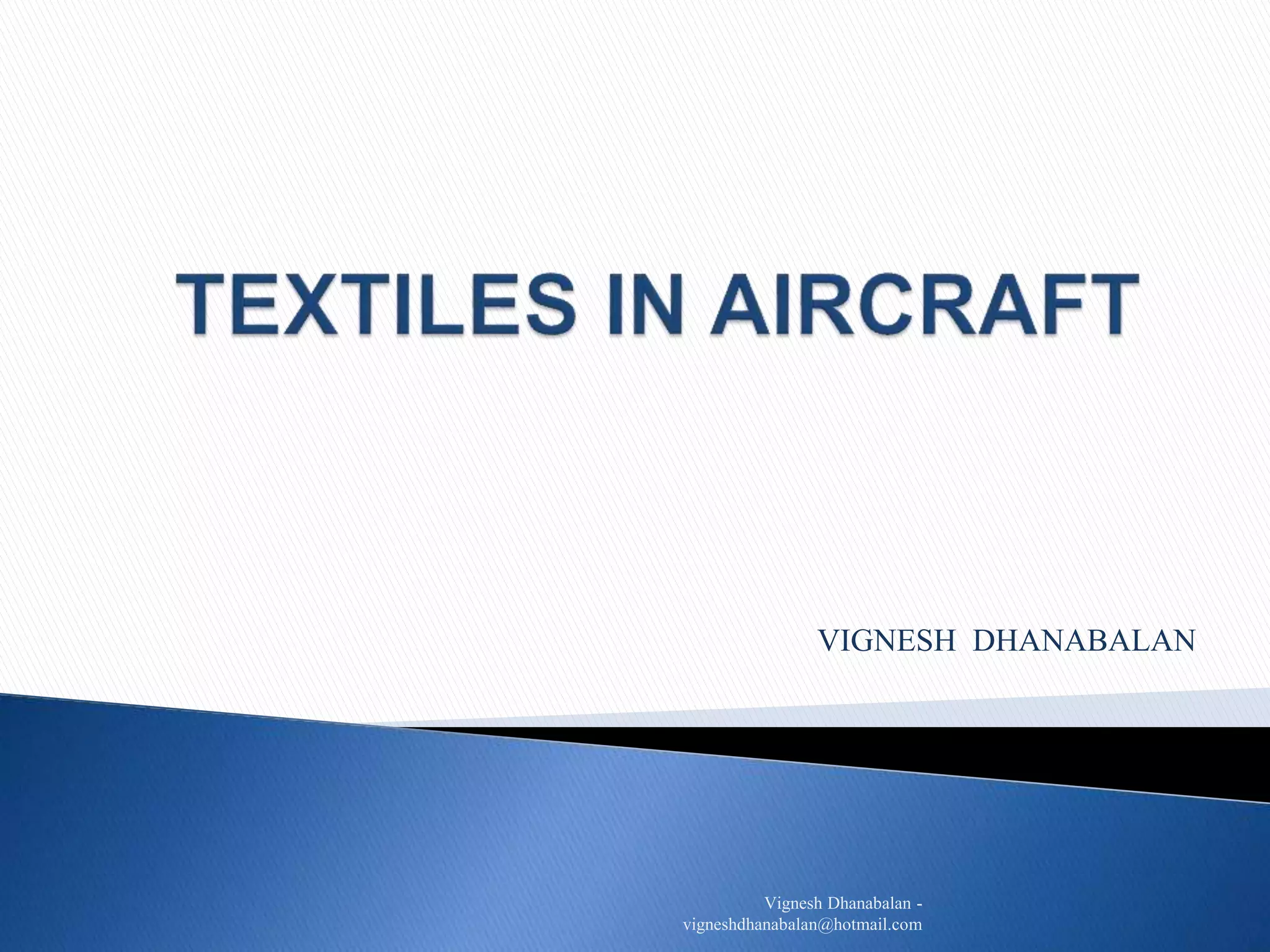 Textiles In Aircraft by Vignesh Dhanabalan, Published in Asian Textile ...