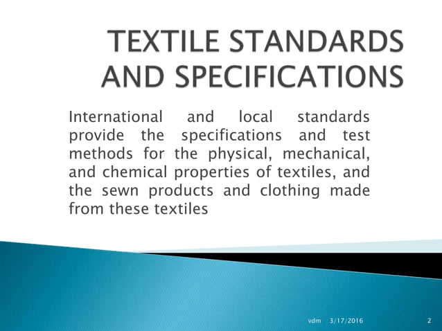 Textile Standards and Specifications by Violet Davis-Maurice | PPTX ...