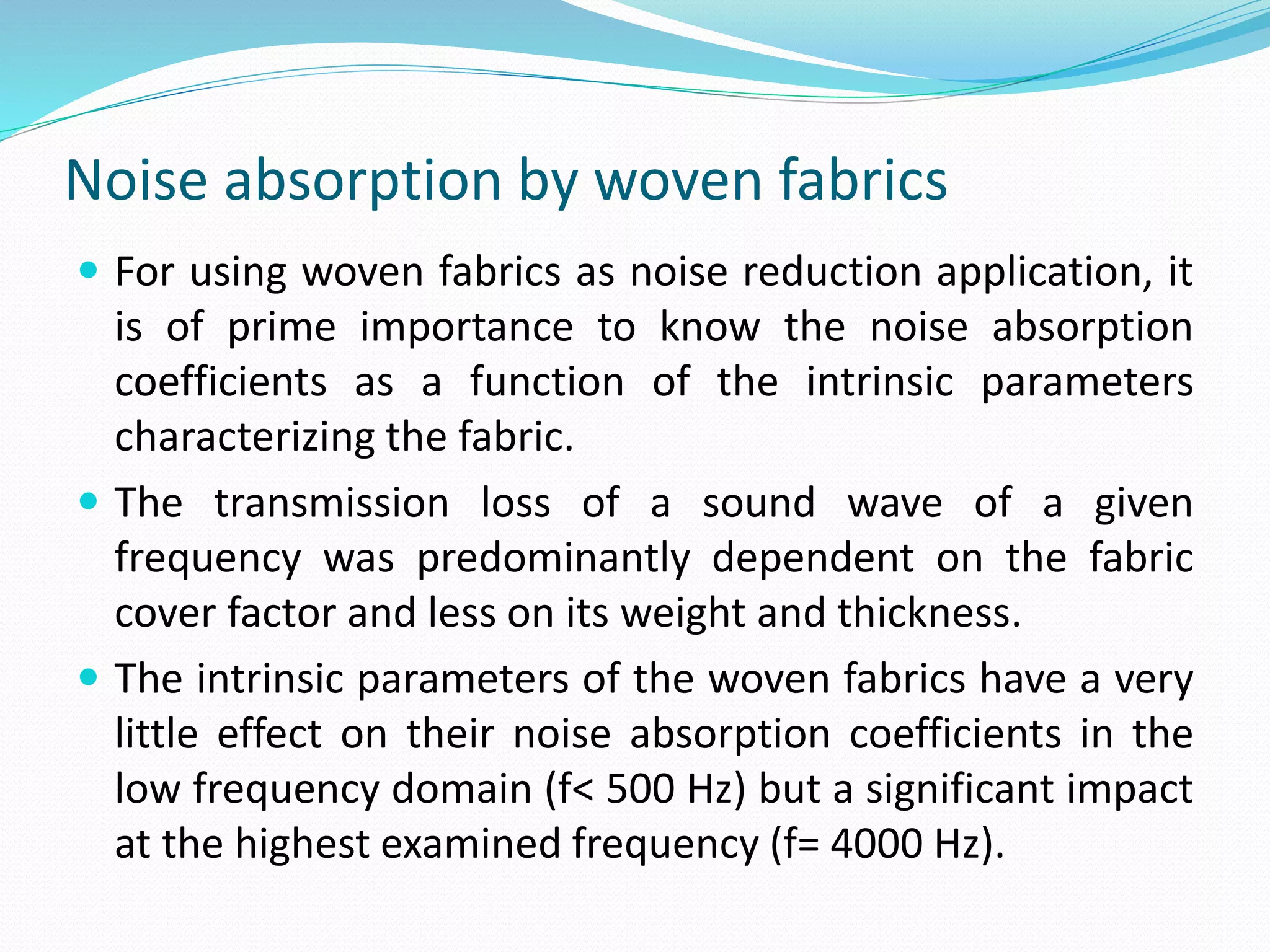 Textile structures for noise reduction | PPT