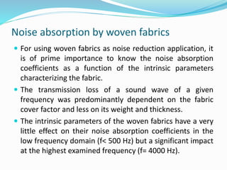 Textile structures for noise reduction | PPTX