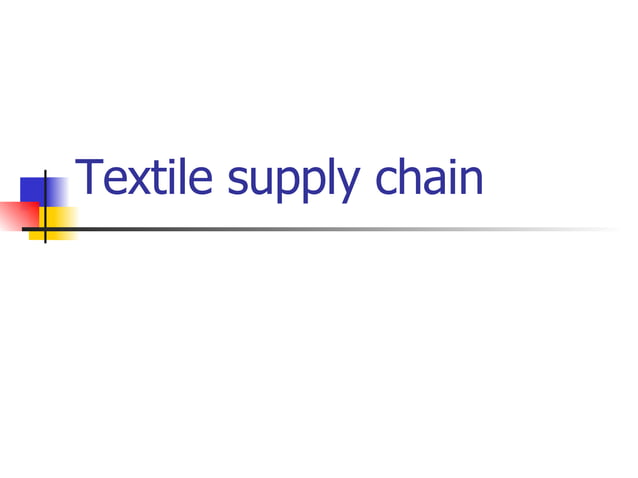 Textile Supply Chain1 | PPT