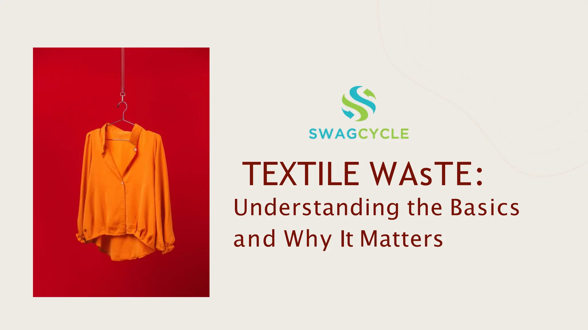 Know What is Textile Waste and Why It Matters | PPTX
