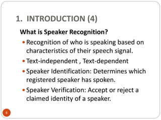 Text independent speaker recognition system | PPT