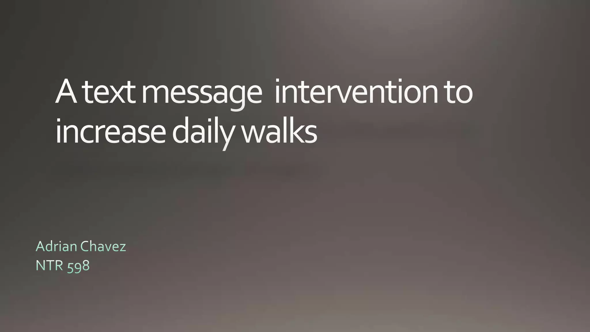 Text message intervention pp | PPT