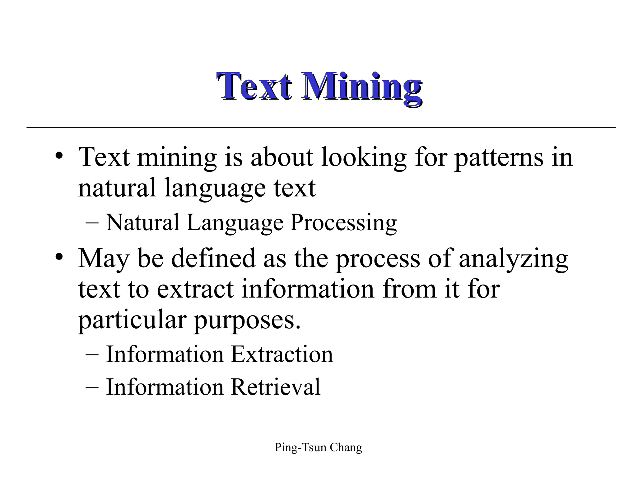 Text mining presentation part two of two | PPT