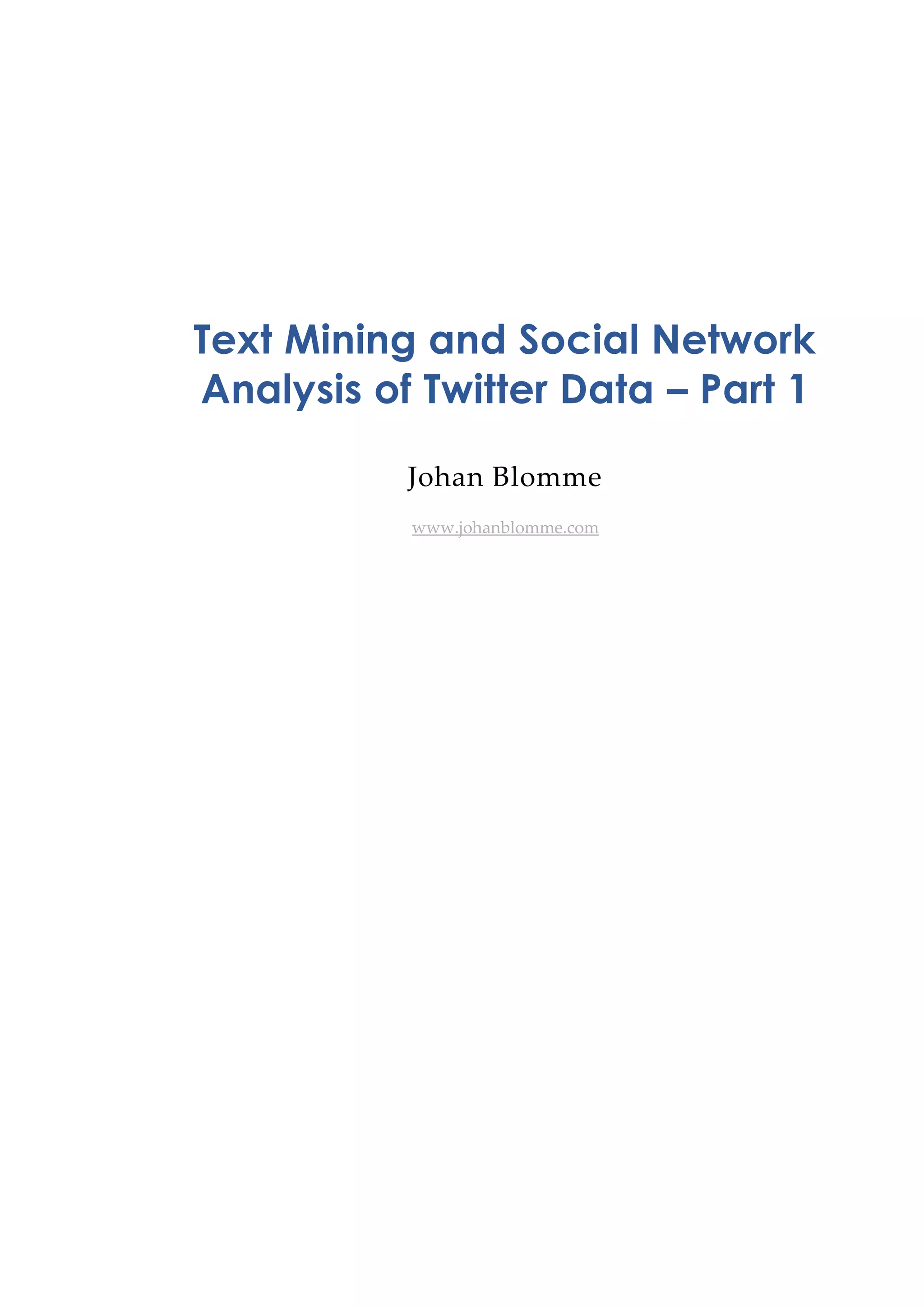 Text mining and social network analysis of twitter data part 1 | PDF