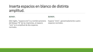 Agregar espacios en html | PPTX