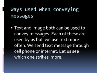 Convey The Message
