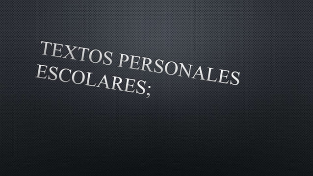 Textos personales | PPTX