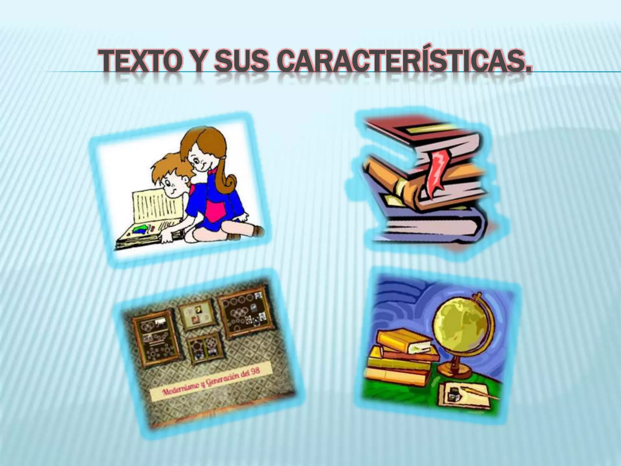 Texto y sus caracteristicas | PPTX