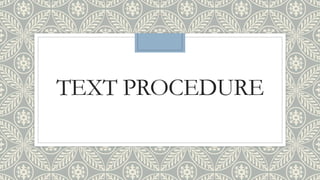 Text procedure | PPT