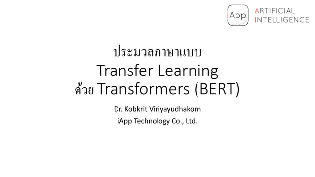 Thai Text processing by Transfer Learning using Transformer (Bert) | PDF