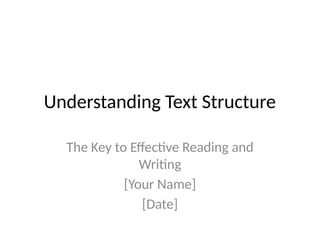 Text_Structure_GRADE 11 EAAPPresentation.pptx