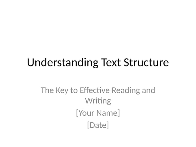 Text_Structure_GRADE 11 EAAPPresentation.pptx