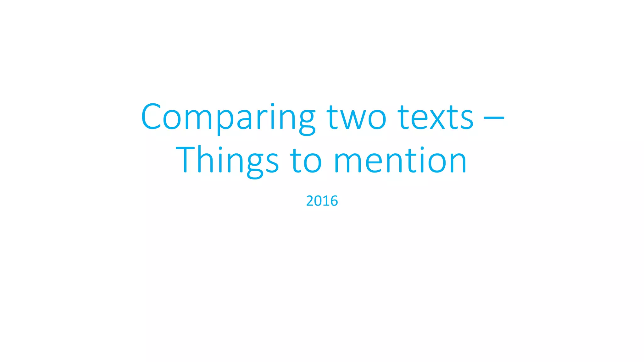 Comparing two texts: Comparative Essay | PPTX