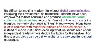 Blog Writing- First language English -text type | PPT