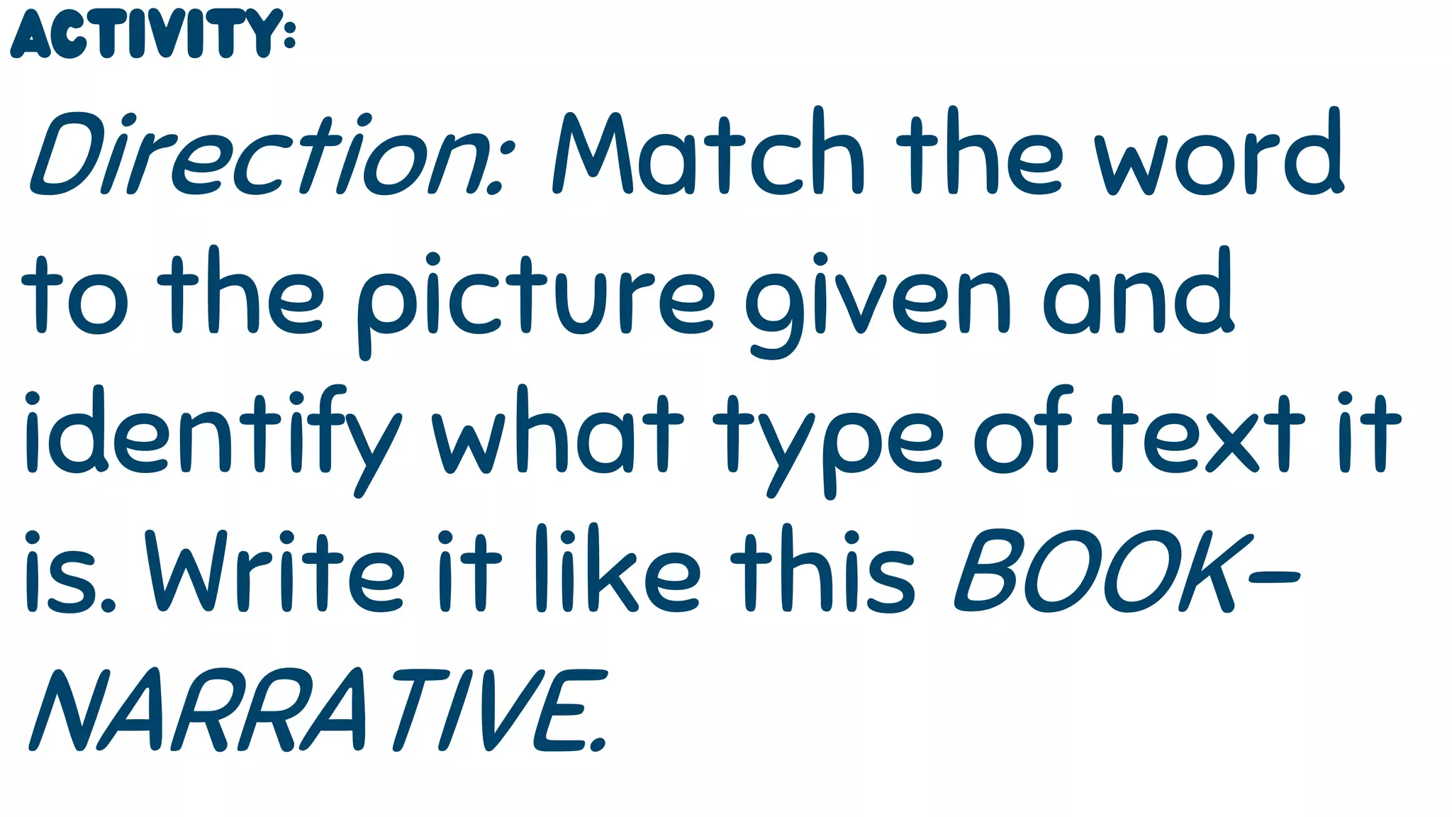 TEXT TYPE (NARRATIVE, EXPOSITORY, RECOUNT, EXPLANATION, PERSUASIVE).pptx