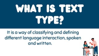 TEXT TYPE (NARRATIVE, EXPOSITORY, RECOUNT, EXPLANATION, PERSUASIVE).pptx