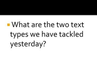 TYPE OF TEXT TEXT TYPES | PPTX