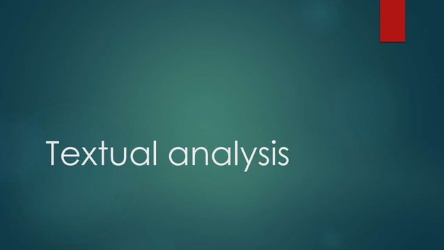 Textual Analysis Ppt