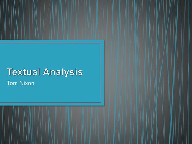 Textual analysis | PPT