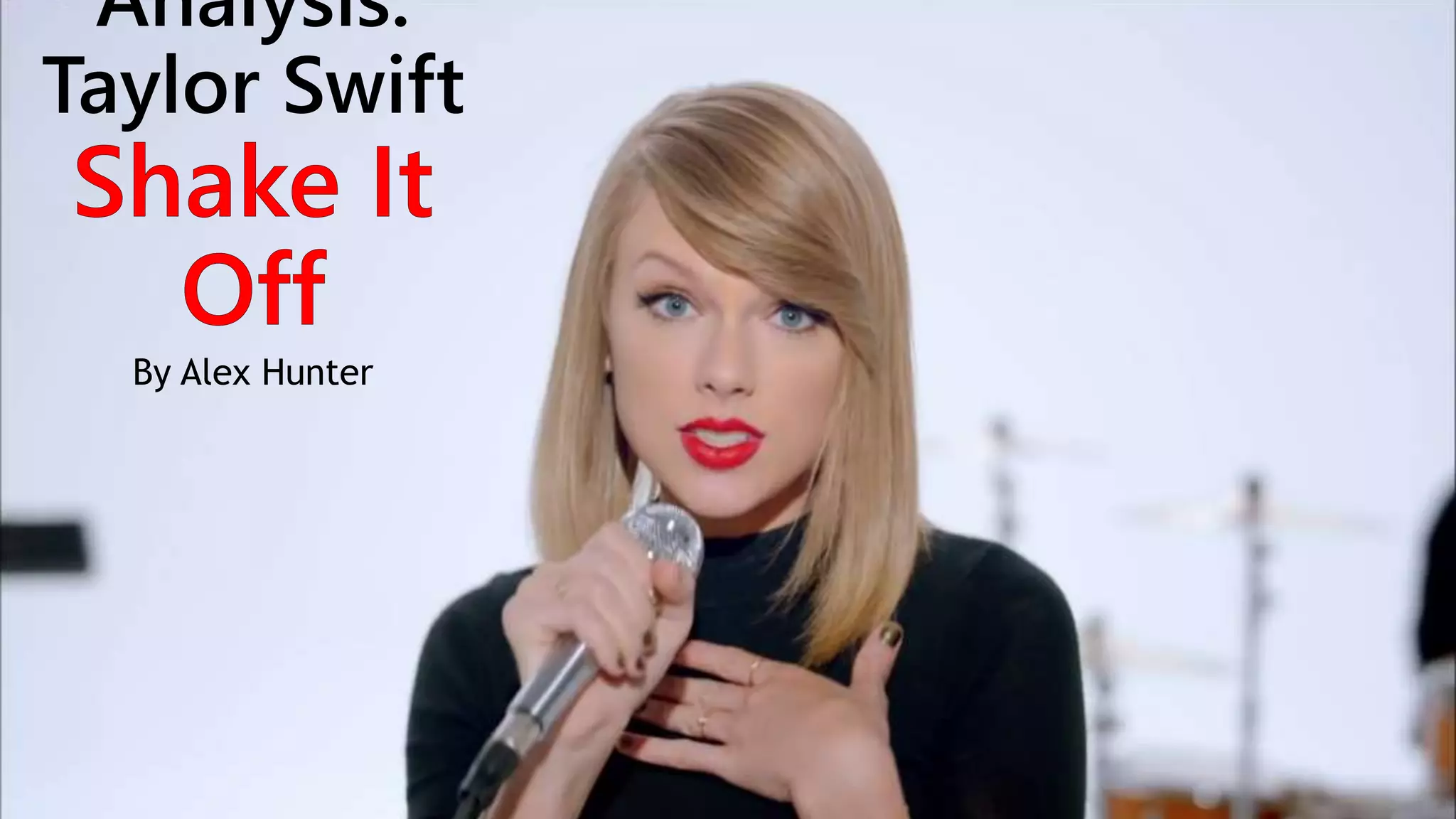 Textual Analysis - Shake It Off | PPTX