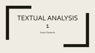 Textual analysis 1 | PPT