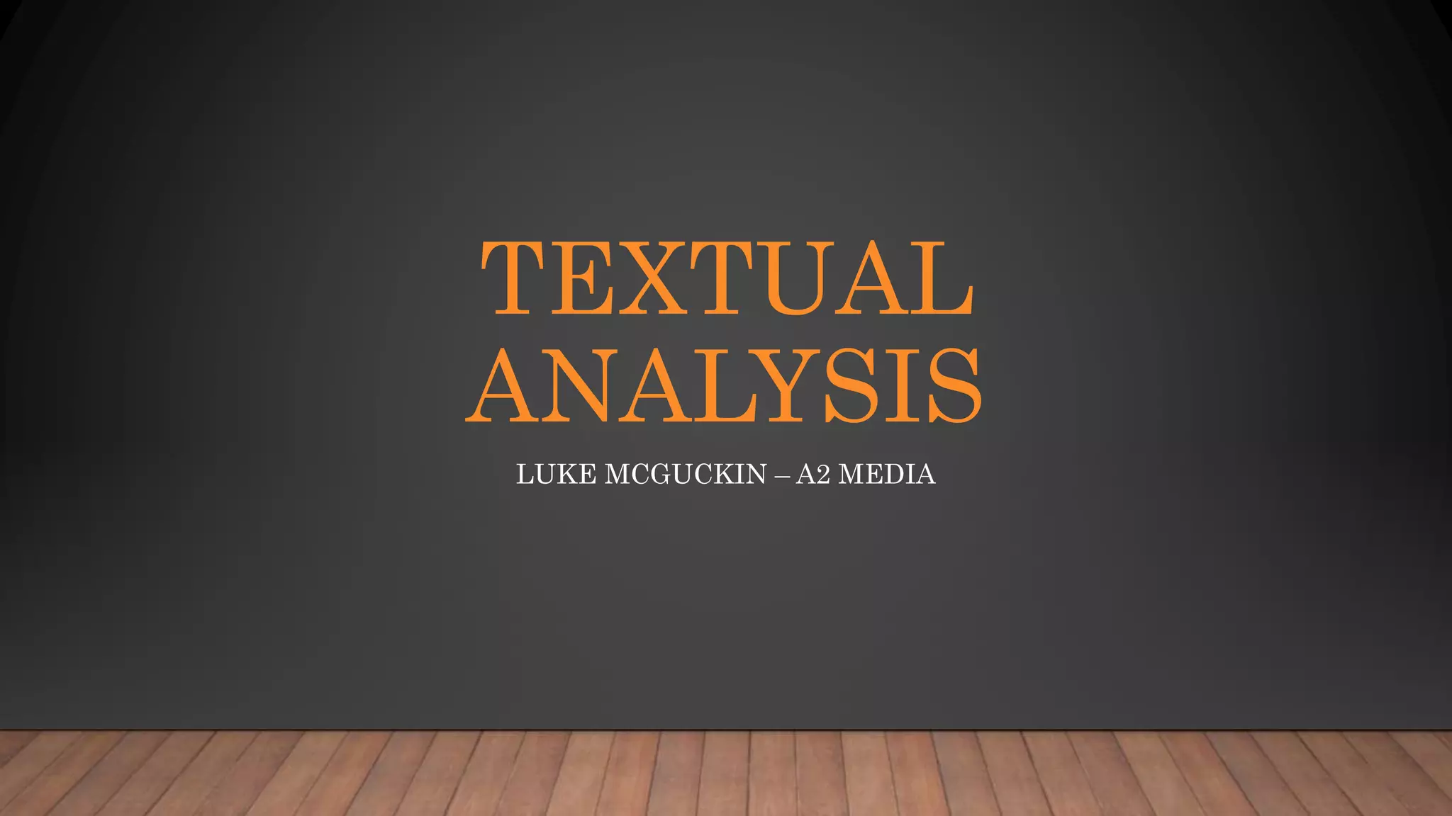 Textual analysis 1 | PPT