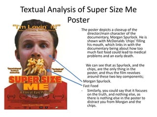 Textual analysis of super size me poster | PPTX