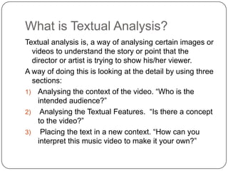 Textual analysis powerpoint | PPT