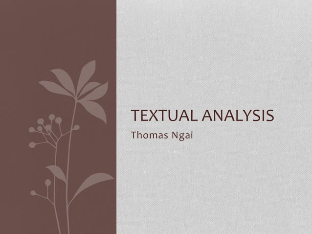 Textual analysis summary | PPT